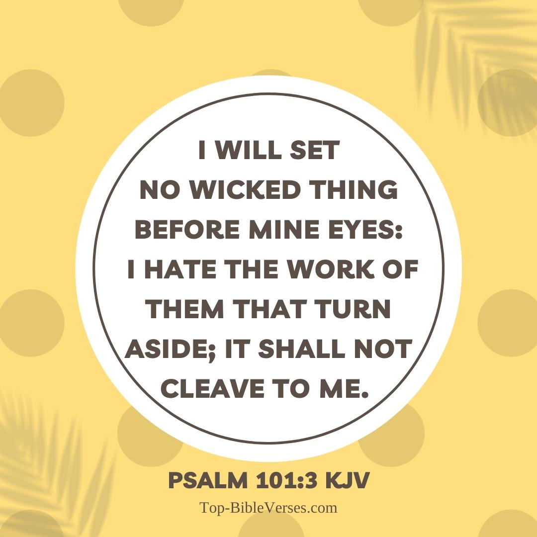 Psalm 101:3 DP Images